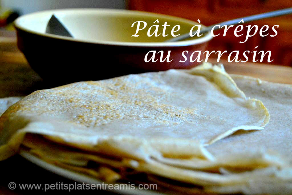 Pâte à crêpes au sarrasin | Petits Plats Entre Amis