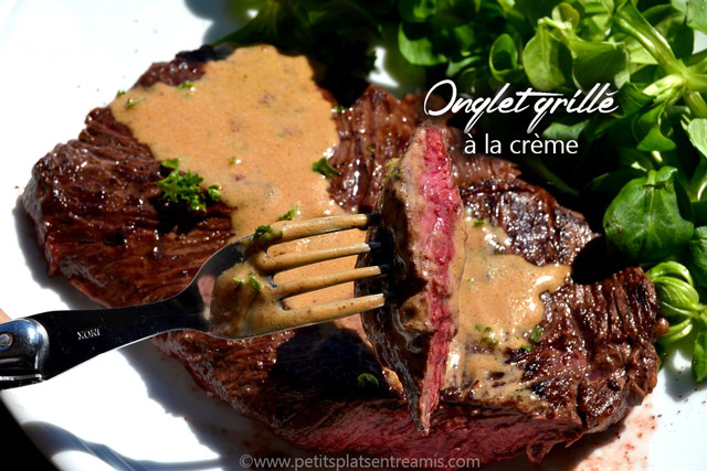 Recette d'onglet grillé à la crème | Petits Plats Entre Amis
