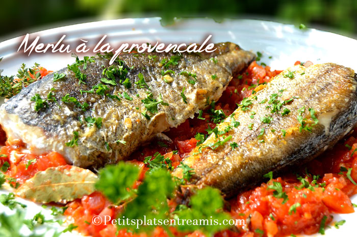 Merlu à la provençale: recette | Petits Plats Entre Amis