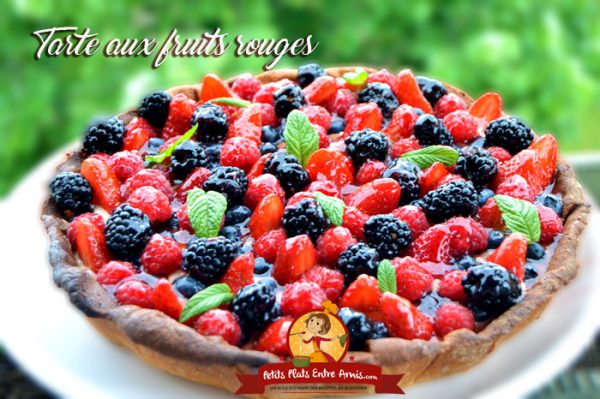 Recette de tarte aux fruits rouges | Petits Plats Entre Amis