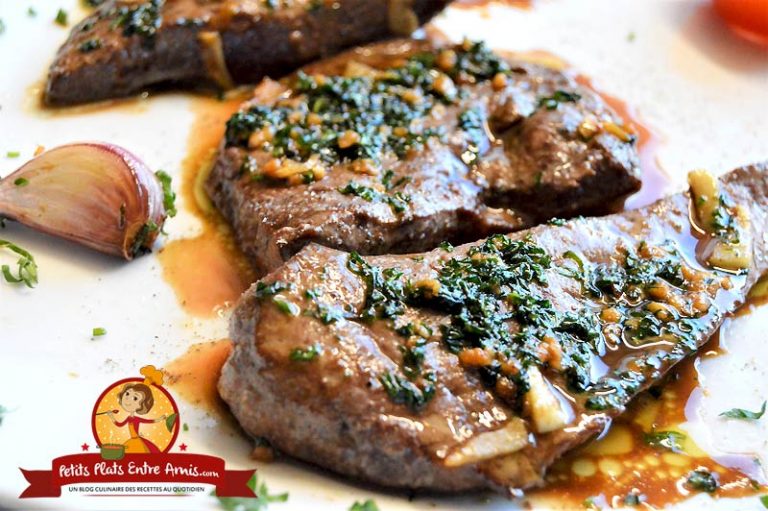 Foie de veau à l'ail et au persil | Petits Plats Entre Amis