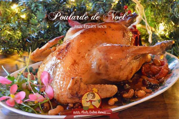 Poularde de Noël aux fruits secs | Petits Plats Entre Amis